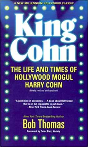 King Cohn: The Life and Times of Harry Cohn - Solzy at the Movies